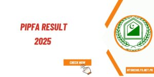 PIPFA Result 2025 Winter & Summer Announced @Www.pipfa.org.pk